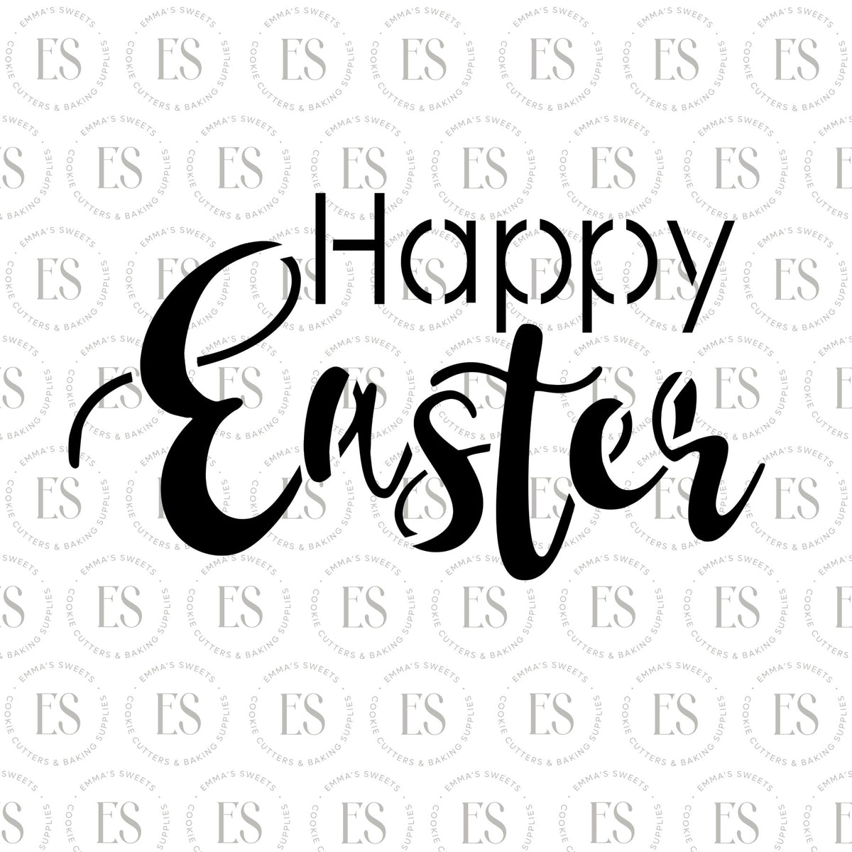 Happy Easter Script 3 Stencil – Emma's Sweets