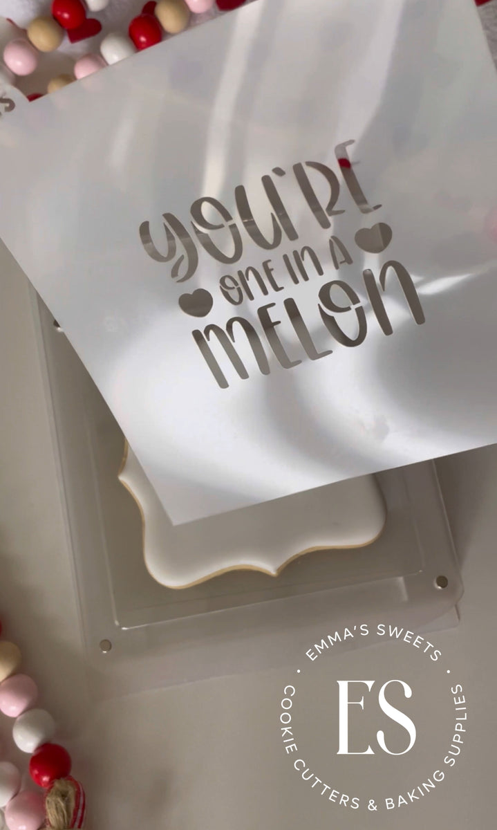 You're One In a Melon Stencil – Emma's Sweets