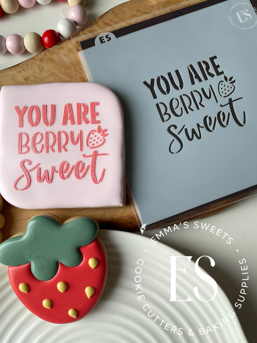 You Are Berry Sweet Stencil – Emma's Sweets