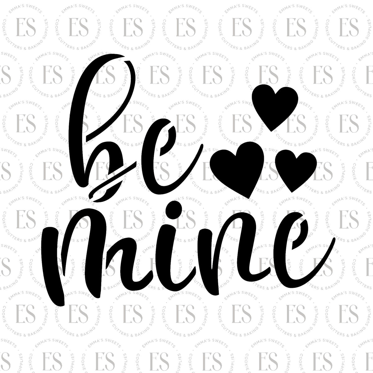 Be Mine Stencil – Emma's Sweets