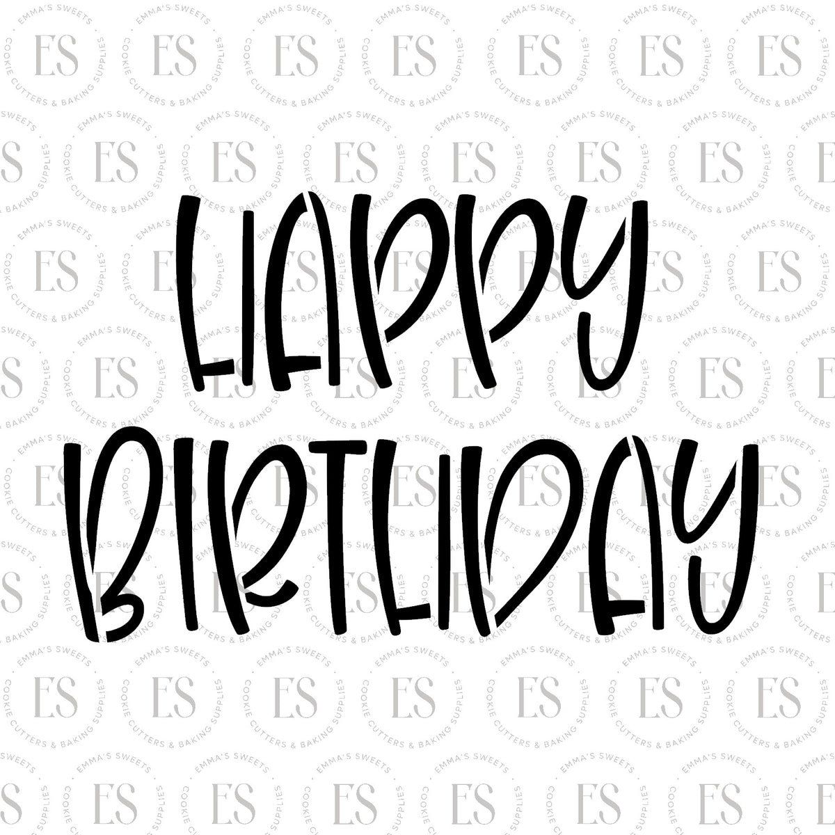 Happy Birthday #4 Stencil – Emma's Sweets