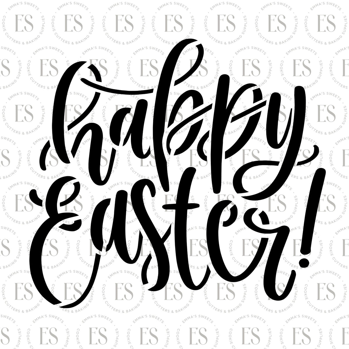 Happy Easter Script 1 Stencil – Emma's Sweets