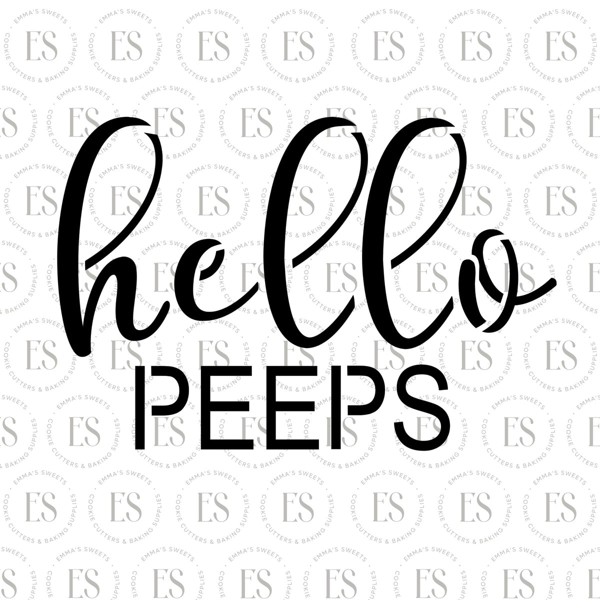 Hello Peeps Stencil – Emma's Sweets